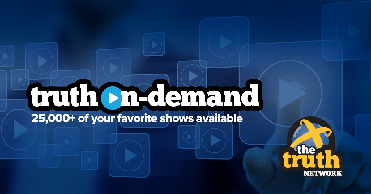 Truth Network - Listen to Christian Podcast & Radio Shows